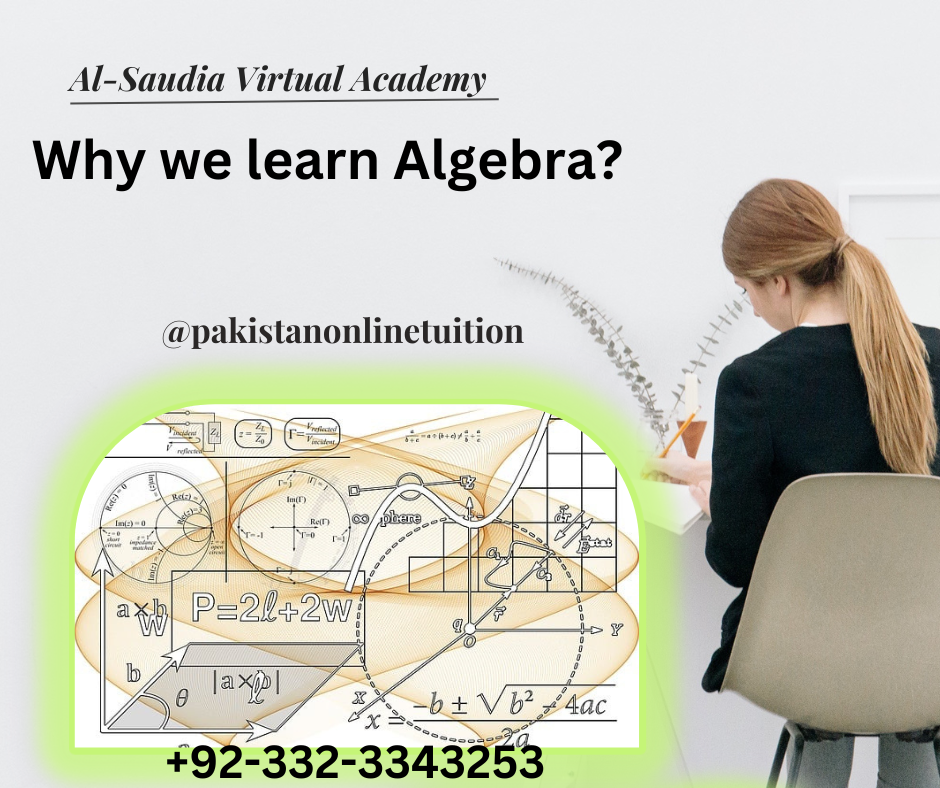 Why We Learn Algebra - Importance & Benefits in Everyday Life